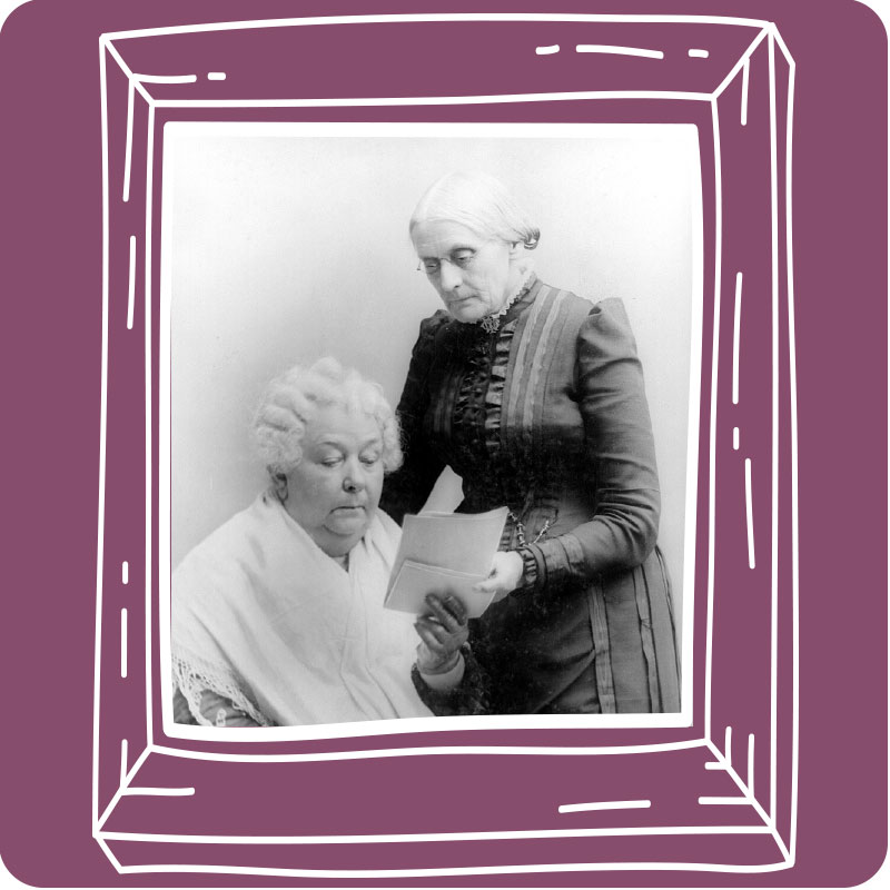 Elizabeth Cady Stanton And Susan B Anthony The Walking Classroom